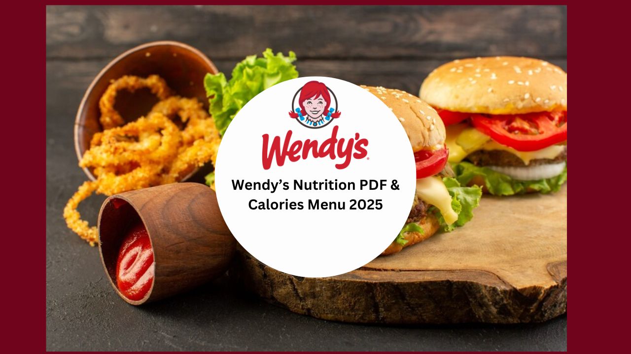 Wendy's Nutrition PDF & Calories Menu with Prices - (2026)